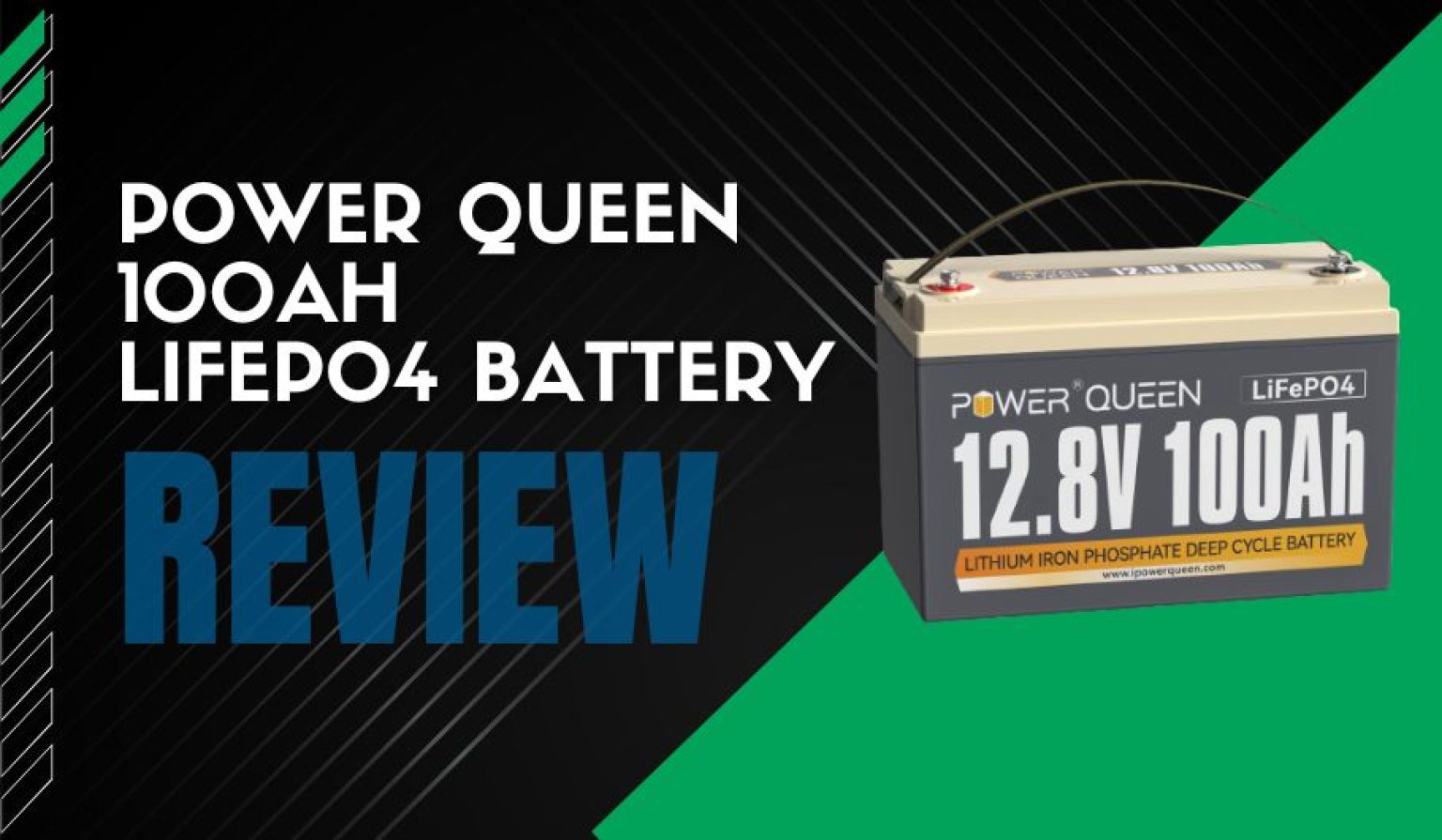 Power Queen 12.8V 100Ah LifePO4 Battery Review - Climatebiz